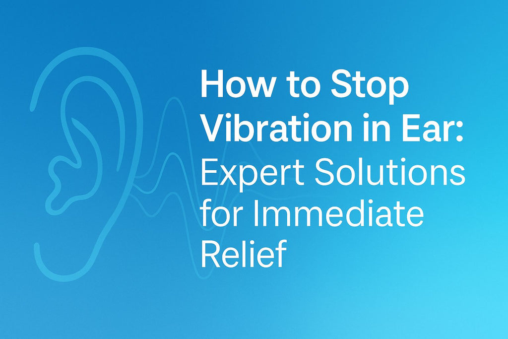 How to Stop Vibration in Ear: 5 Expert-Approved Solutions That Work ...